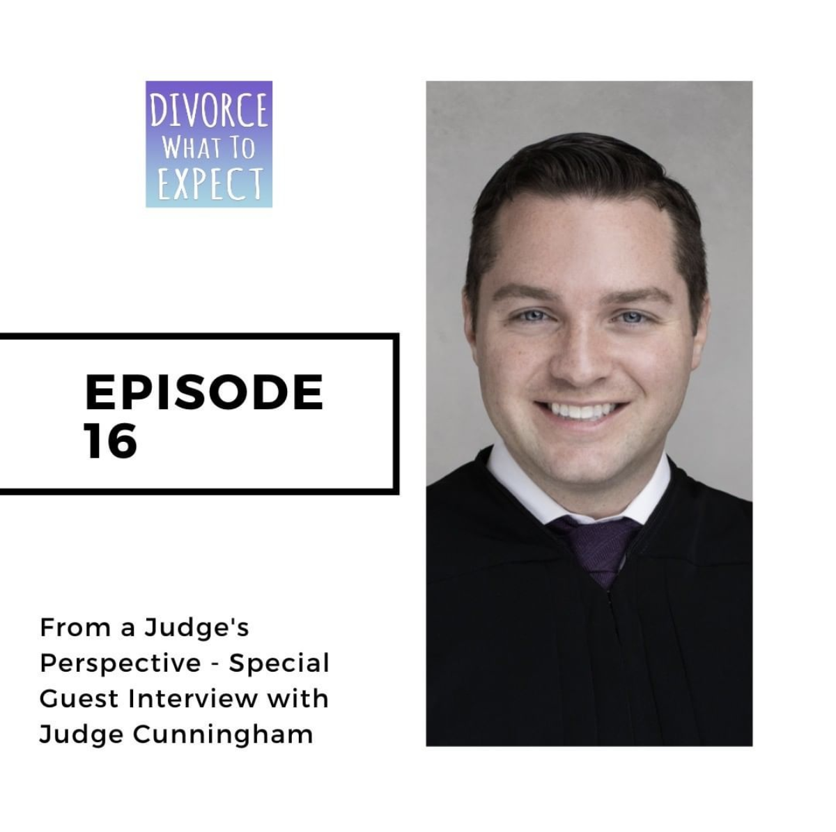 Ep 16: From a Judge’s Perspective – Special Guest Interview with Judge ...